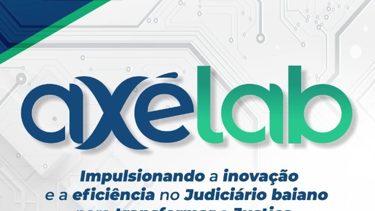 TJBA inaugura o laboratório de tecnologia e inovação “Axélab” com foco ...