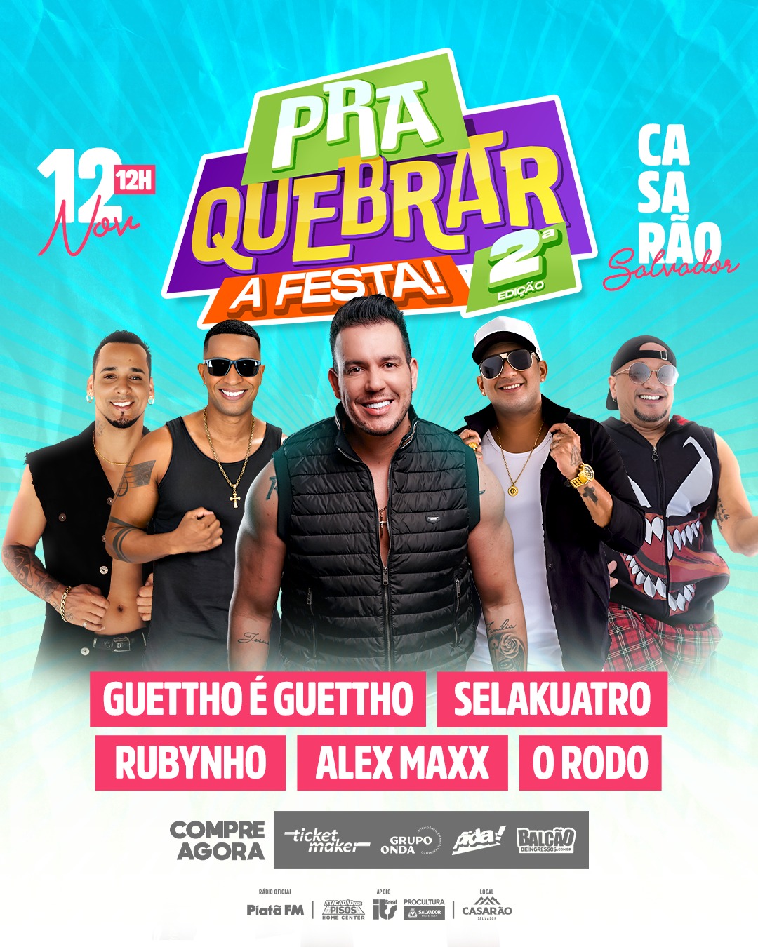 Segunda edição da festa "Pra Quebrar" promete agitar Salvador com ...